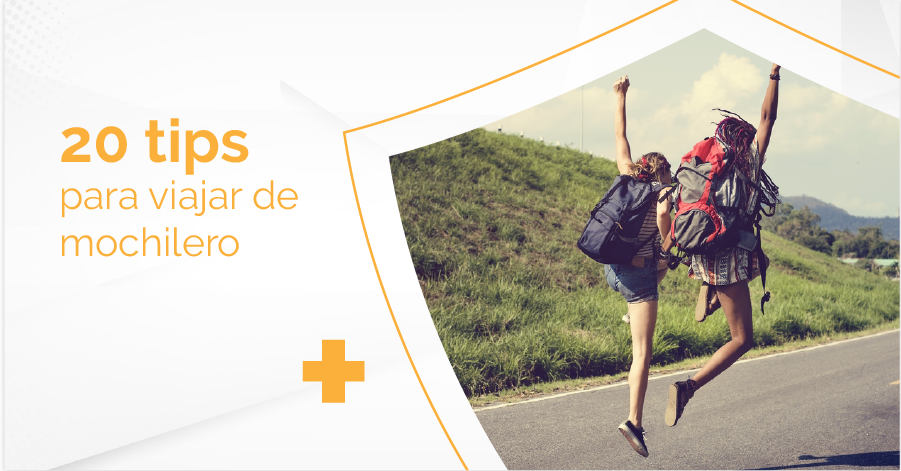 20 tips para viajar de mochilero